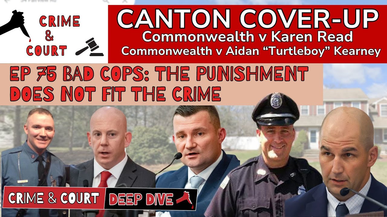 Ep 75 Bad Cops: The Punishment Does Not Fit the Crime (Canton Cover-Up ...