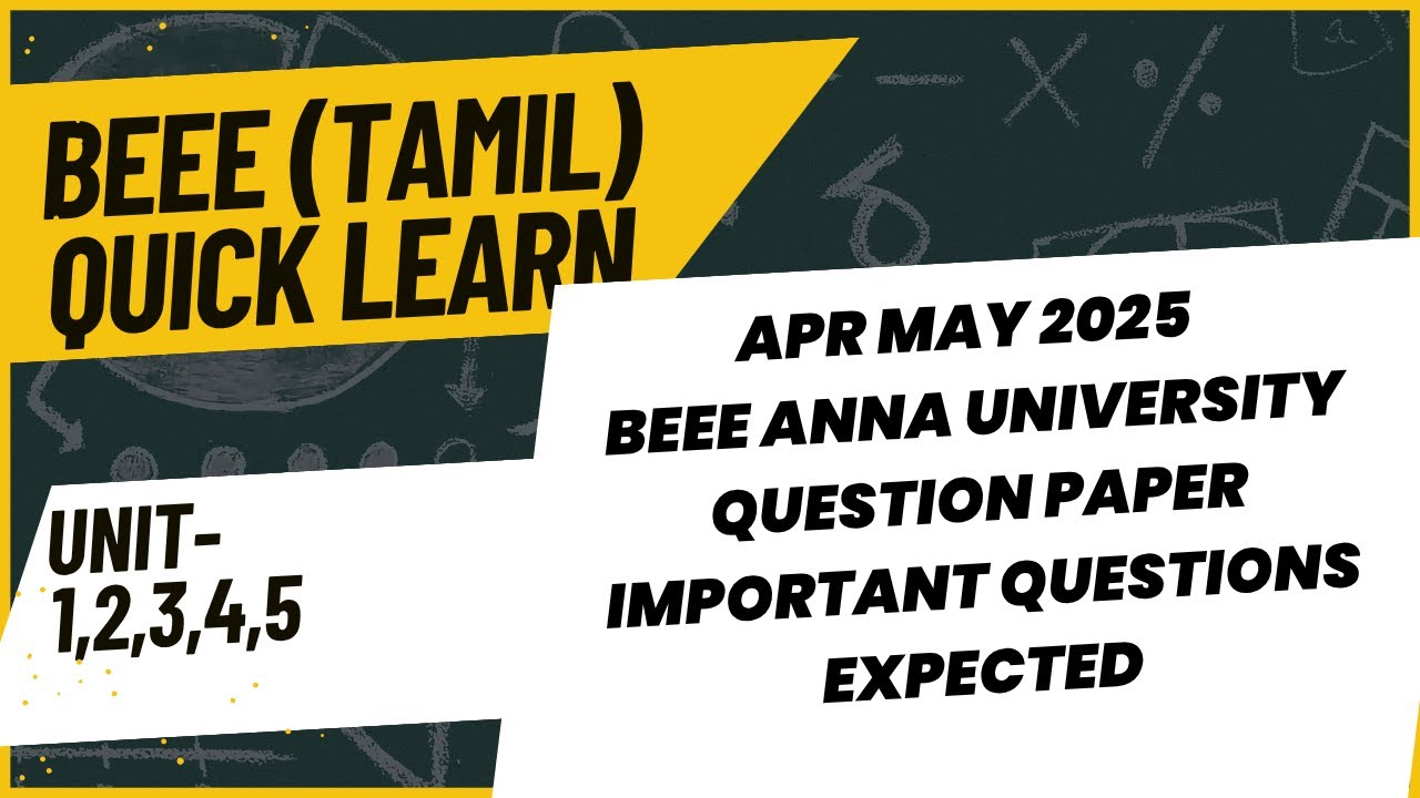 APR MAY 2025 BEEE ANNA UNIVERSITY QUESTION PAPER IMPORTANT QUESTIONS ...