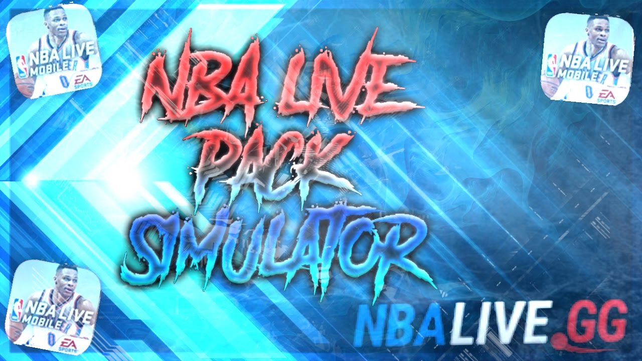 NBA Live Mobile Pack Simulator!! GET EVERY CARD IN THE GAME - YouTube