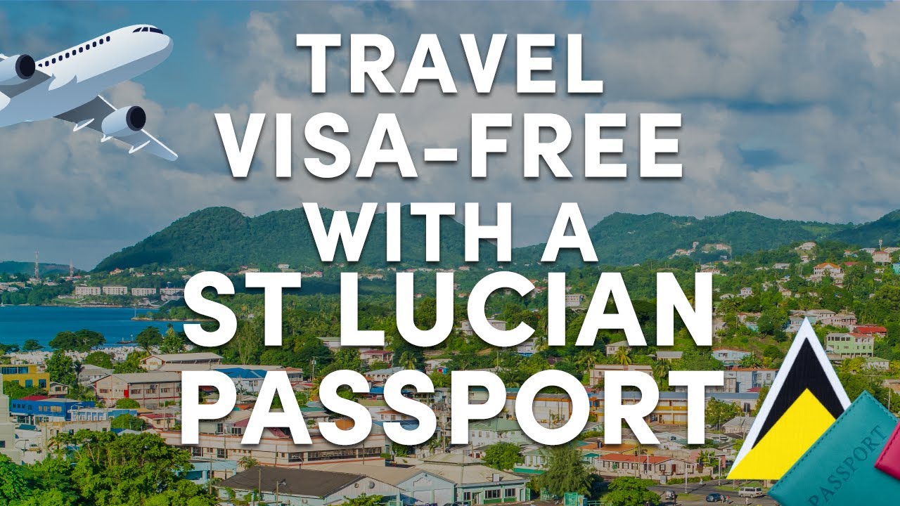 Travel Around The Eu Without The Visa Hassle St Lucia Passport Program
