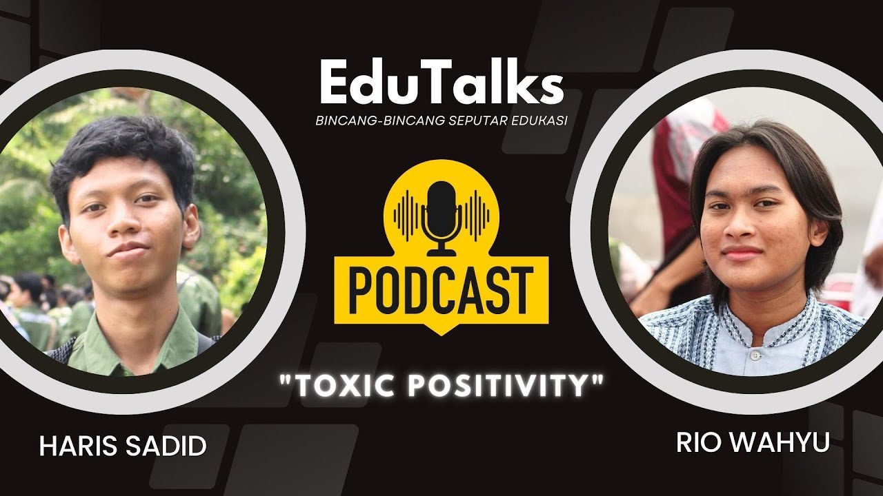 EDUTALKS 3 : TOXIC POSITIVITY - YouTube