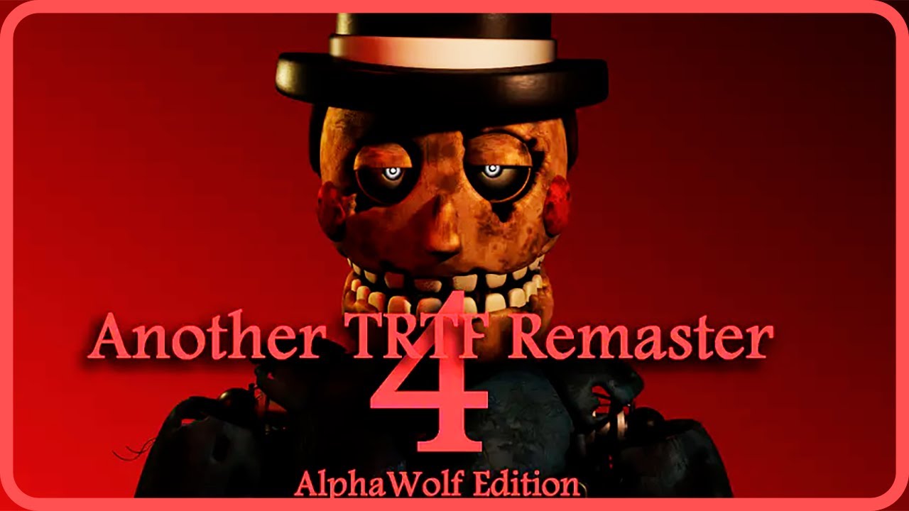 Another TRTF Remaster 4: AlphaWolf Edition Full Walkthrough Night 1-6 ...