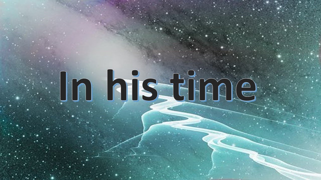 in his time -1 hour - YouTube