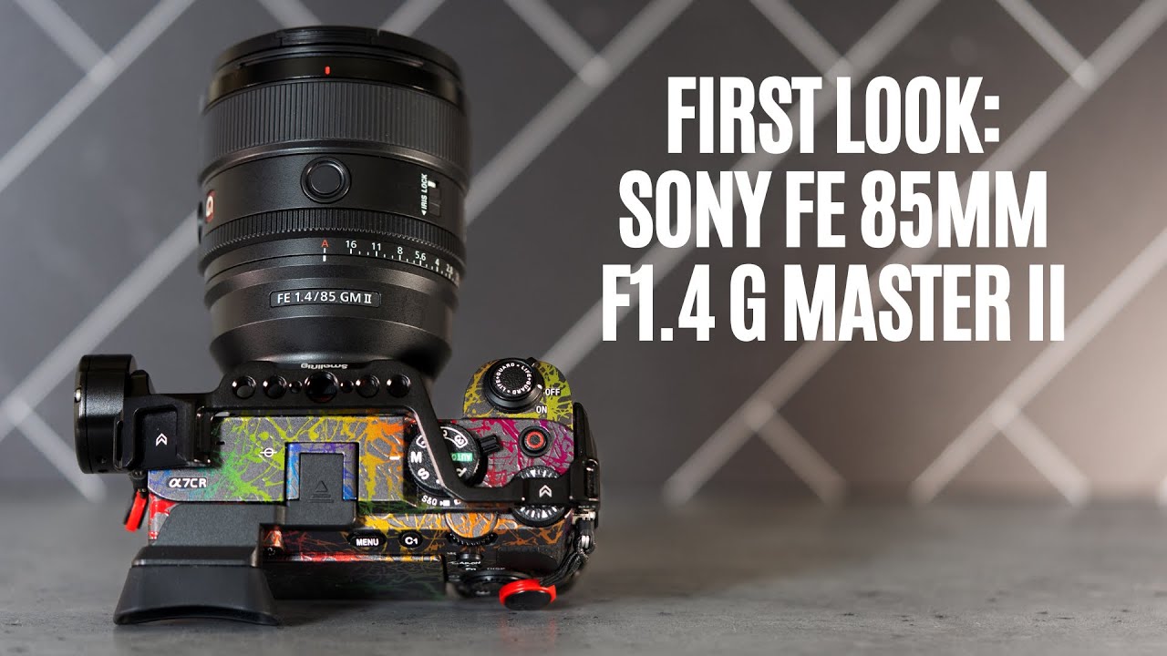First Look: Sony Alpha FE 85mm F1.4 G Master II Lens - YouTube