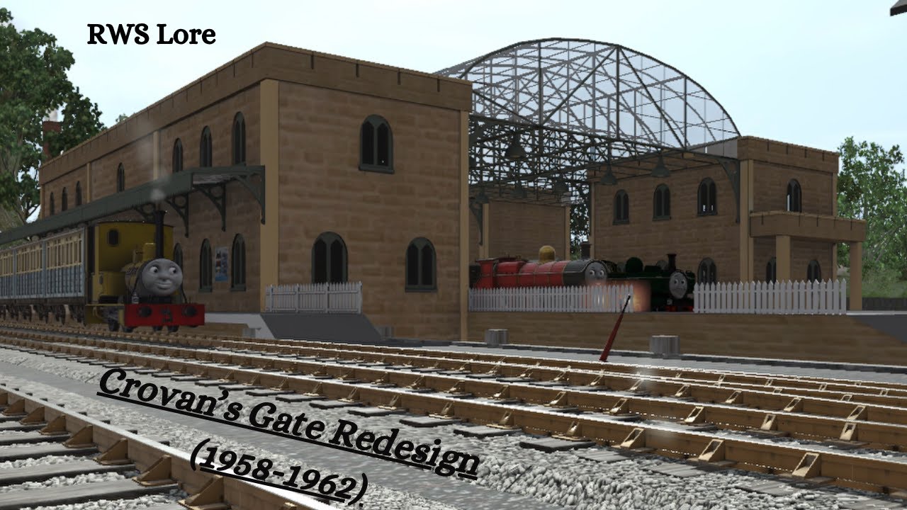 Crovan's Gate Rail Redesign 1958-1962 (RWS Lore) - YouTube