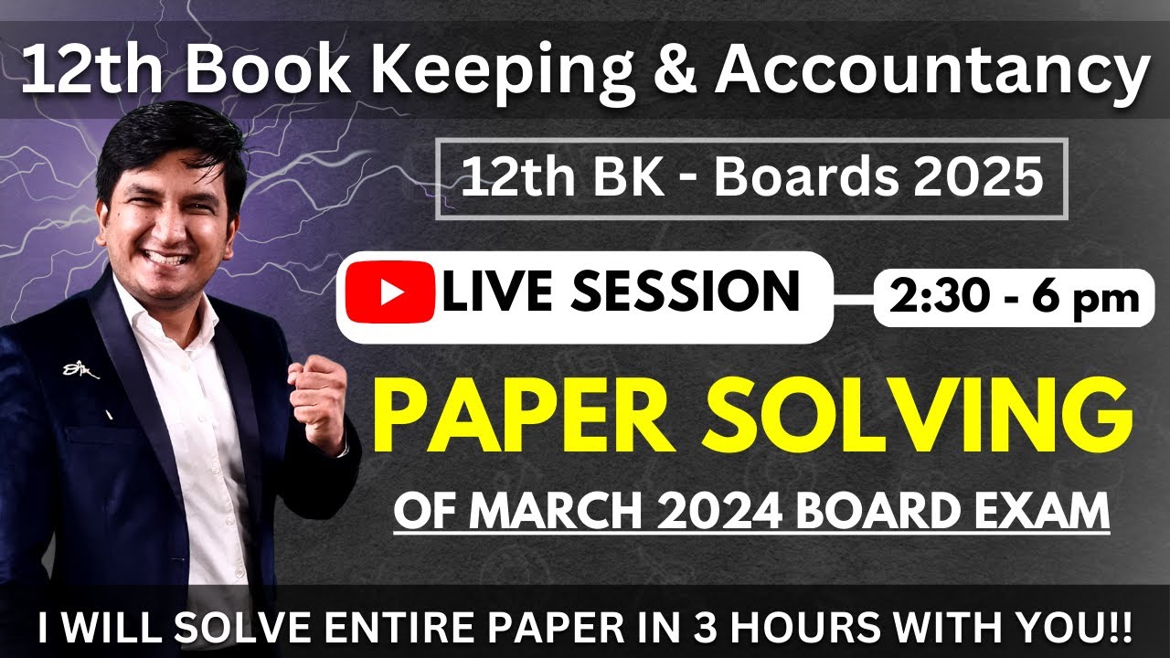 bk paper solving | live session | march 2024 board exam paper | ca ...