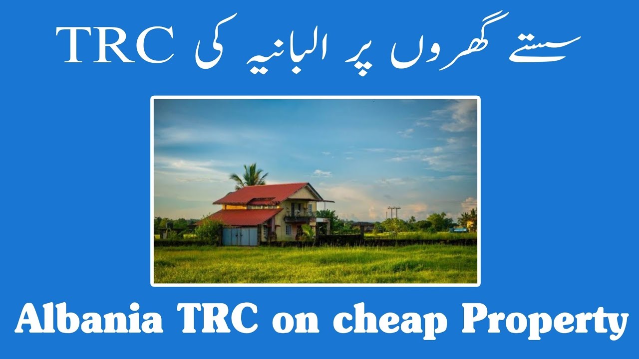 Albania Residence Permit (TRC)on cheap (affordable) houses| Green Group ...