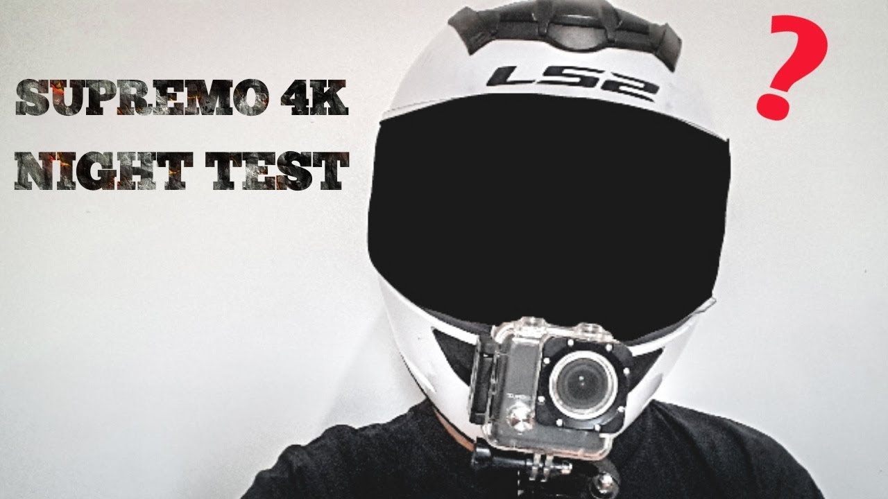 SUPREMO 4K Action Camera: Night Test - YouTube