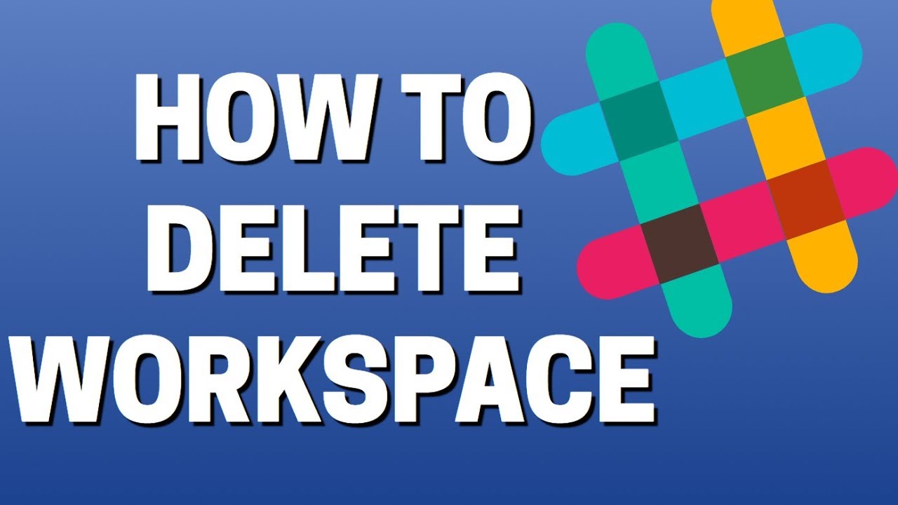 How To Delete Workspace In Slack YouTube how-to-delete-workspace-in-slack-youtube
