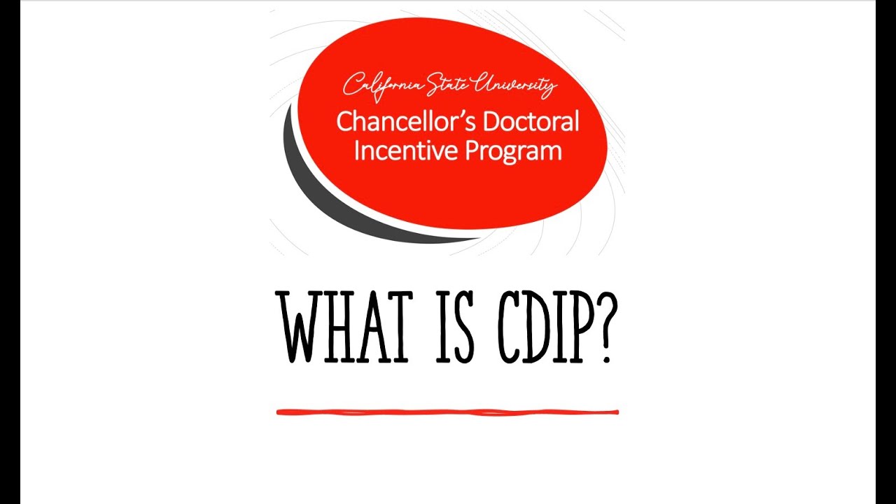 What is the CSU Chancellor's Doctoral Incentive Program (CDIP) - YouTube