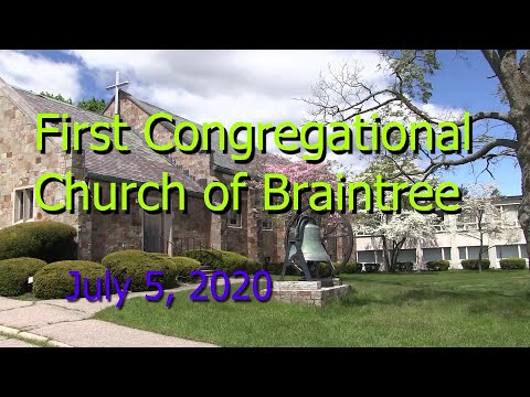 First Congregational Church of Braintree Service - July 5, 2020 - YouTube