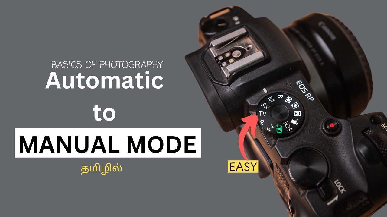 CAMERA MODES EXPLAINED – Auto vs Manual | Learn photography in Tamil | Beginner Tutorial | தமிழ் ...