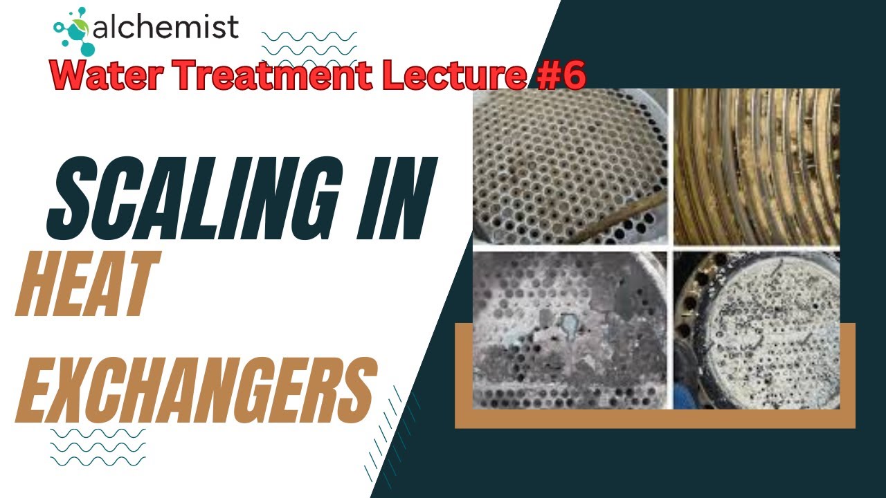 Water Treatment Lecture #6 Understanding Scaling in Heat Exchangers ...