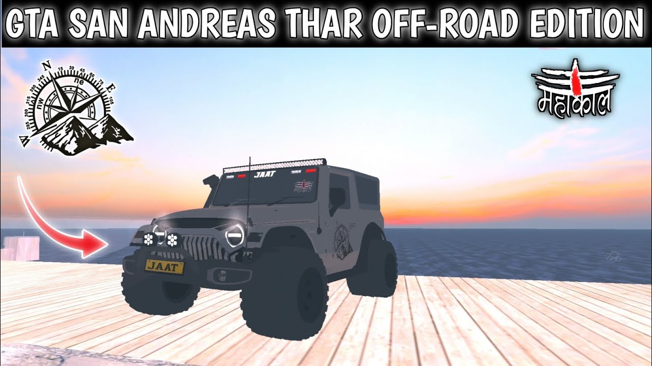 THAR OFF-ROAD MODIFIED MOD FOR GTA SAN ANDREAS - YouTube