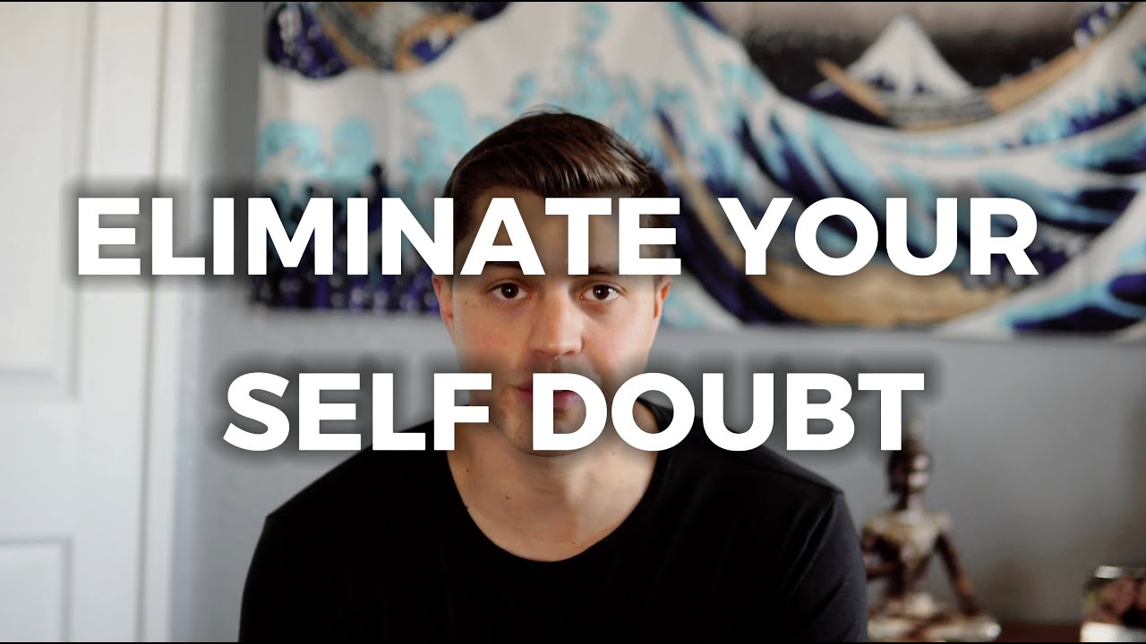 Master Your Mindset: Banish Self-Doubt Once and for All - YouTube