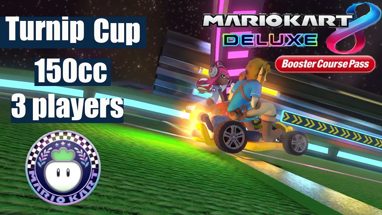Turnip Cup 150cc 3 players [Mario Kart 8 Deluxe] [#63] [Booster Course ...