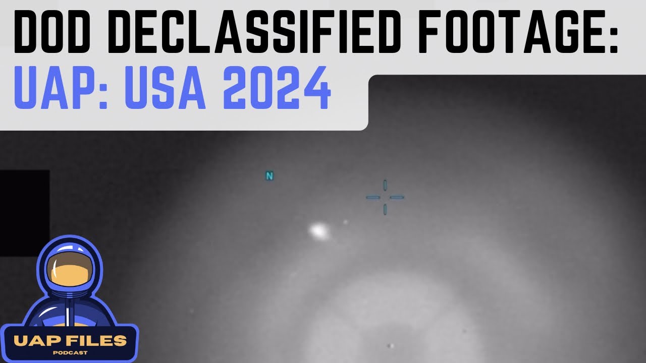 FULL DECLASSIFIED UAP FOOTAGE (AARO): USA, 2024 - YouTube