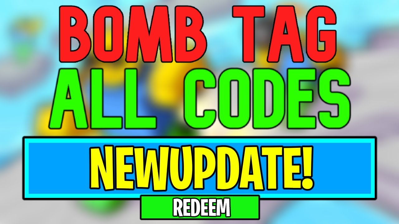 New Bomb Tag Codes | Roblox Bomb Tag Codes (May 2024) - YouTube
