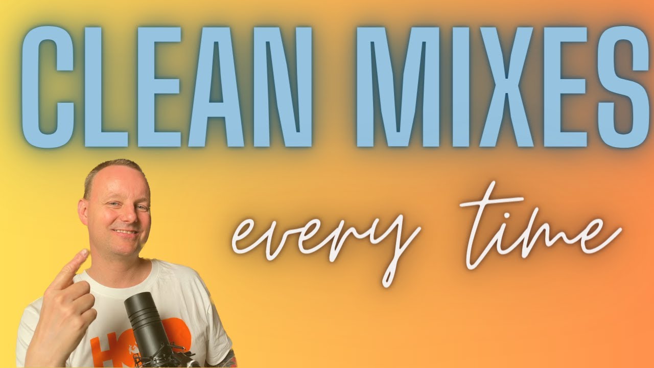 4 Ways I Get A Clean And Clear Mix In ANY DAW - YouTube