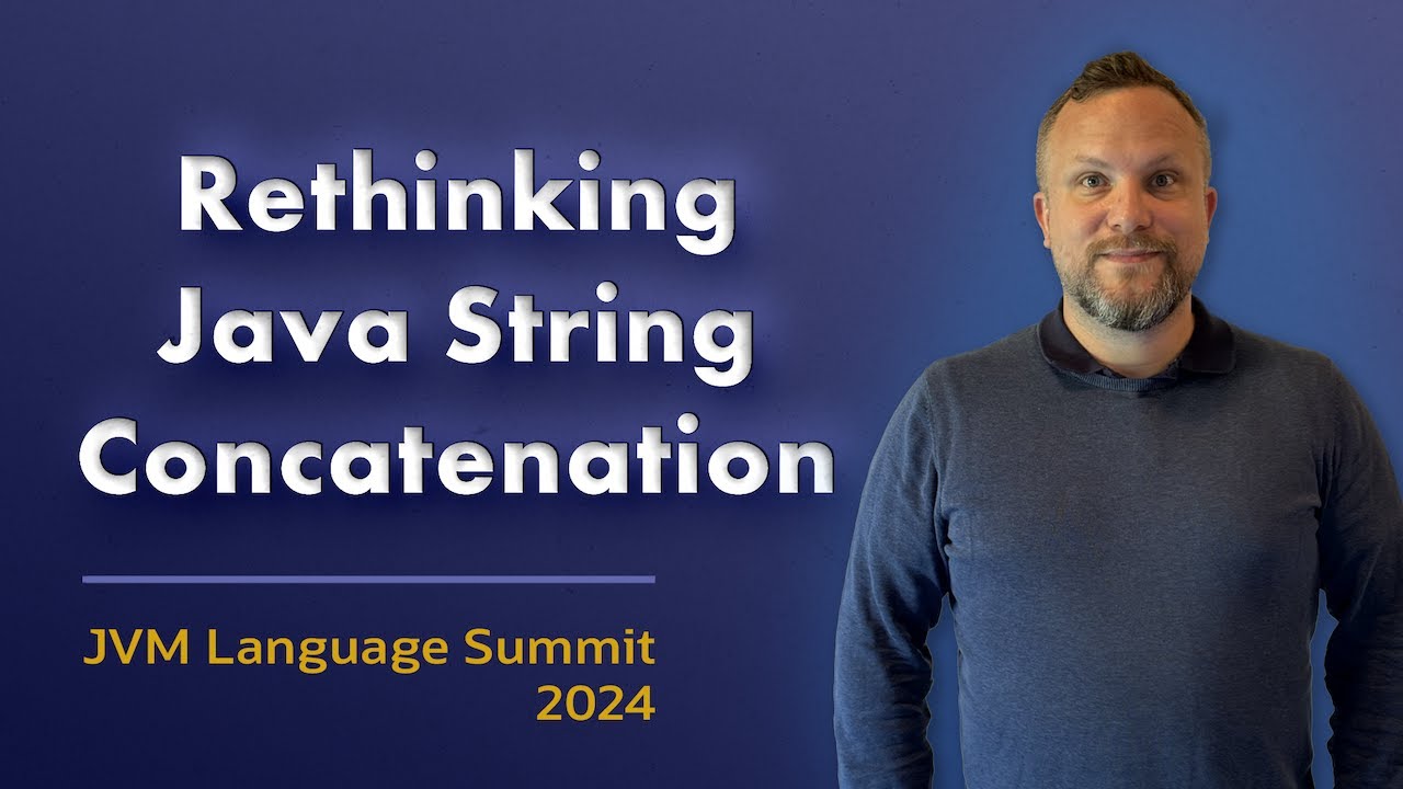 Rethinking Java String Concatenation Jvmls Youtube 7878