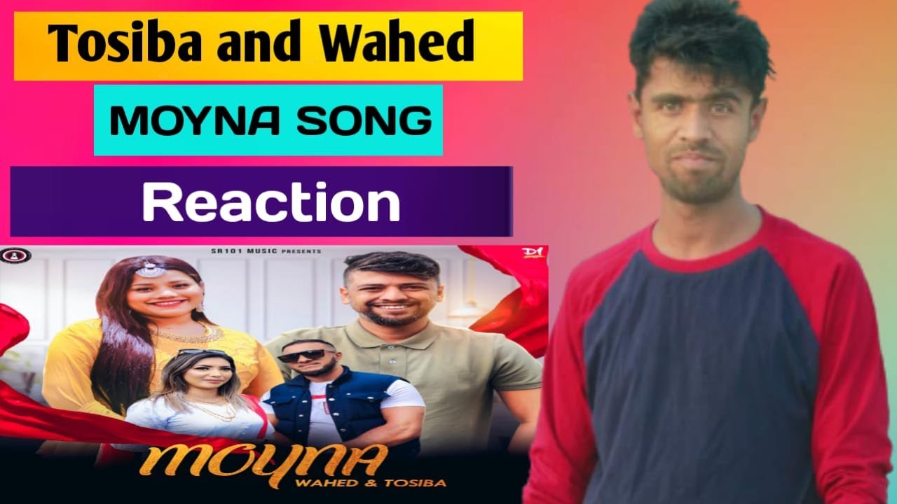 Moyna Singer Wahed ft Tosiba Sylhety Bangla Song 2022 reaction - YouTube
