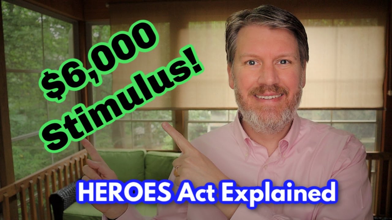 HEROES ACT SUMMARY - Stimulus Package Update for May 13th - YouTube
