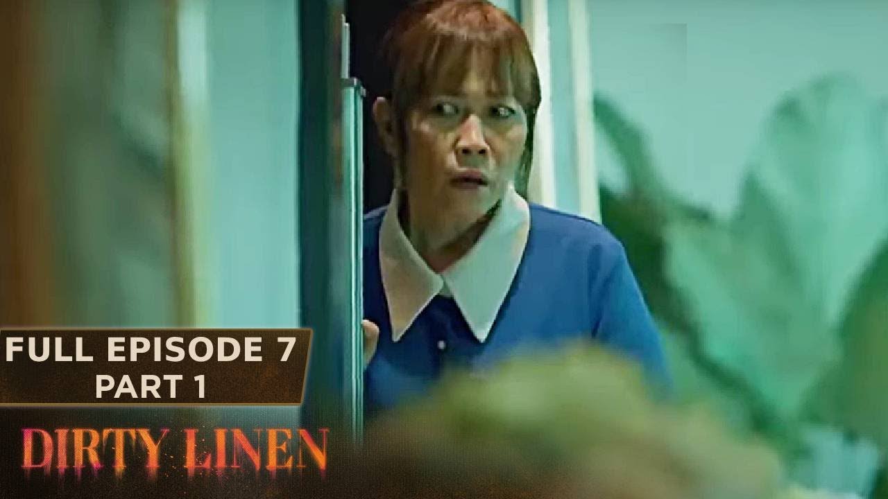 Dirty Linen Full Episode 7 - Part 1/3 | English Subbed - YouTube