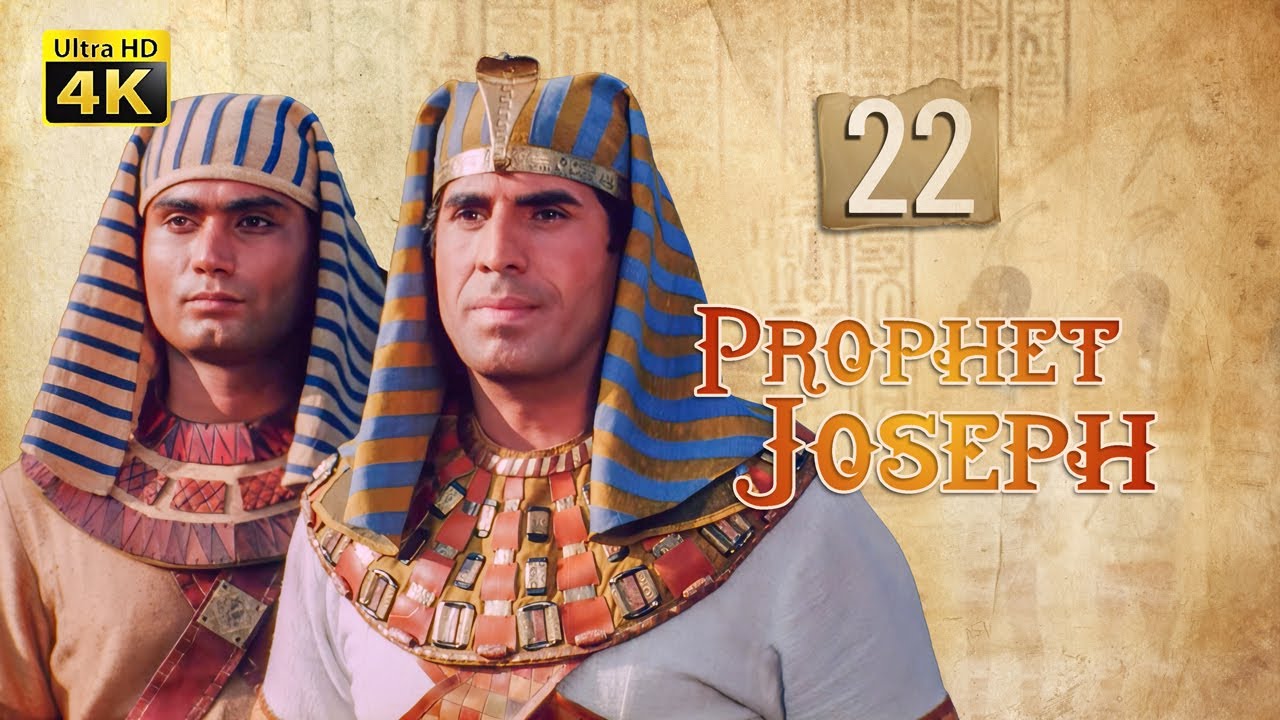 4K Prophet Joseph | English | Episode 22 - YouTube