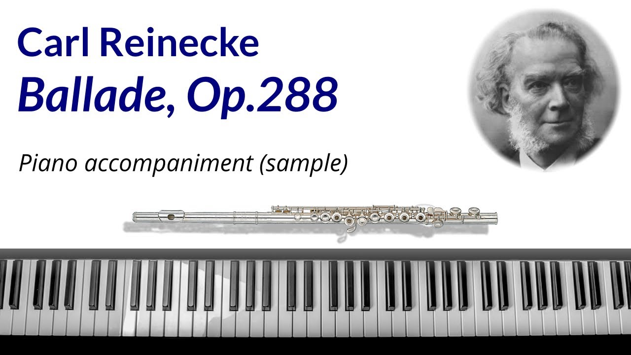 Reinecke Ballade, Op.288 - piano accompaniment backing track (sample ...