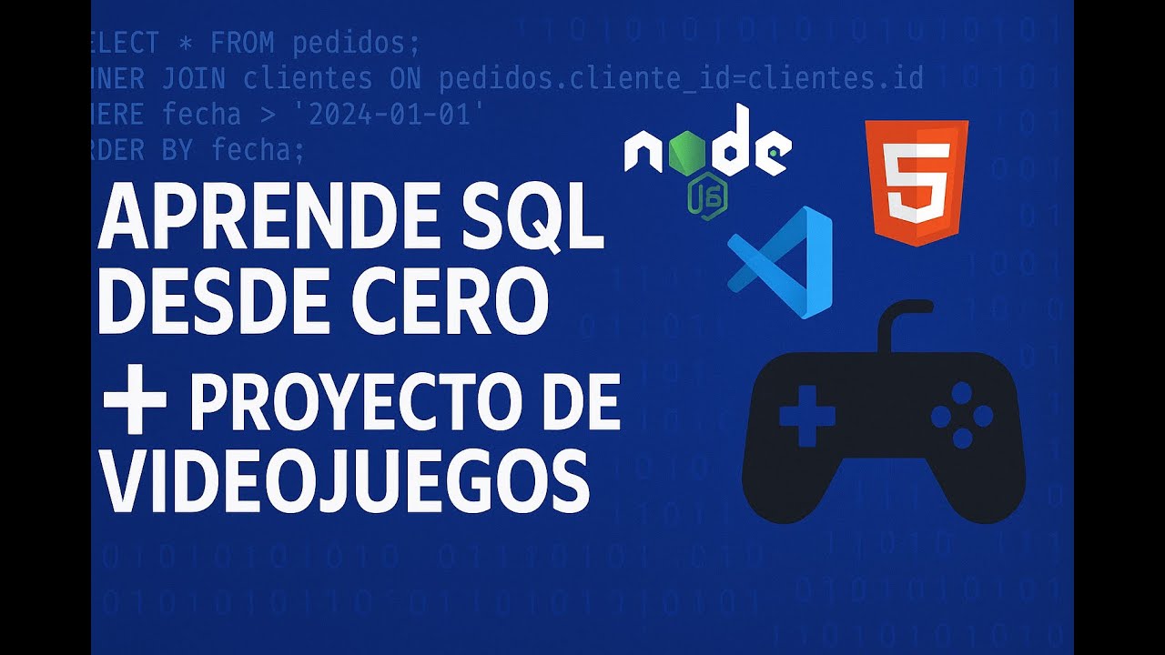 Aprende SQL desde cero + Proyecto de Videojuegos en Node.js - YouTube