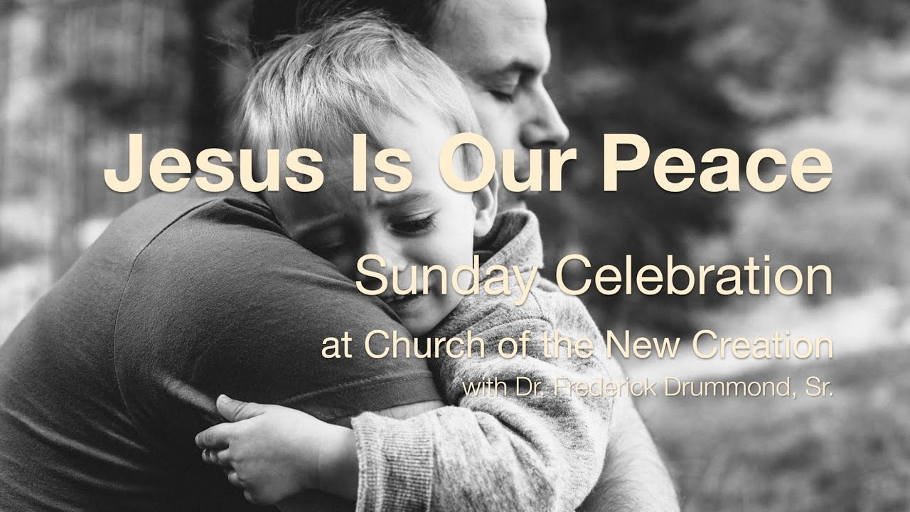 JESUS IS OUR PEACE: Jesus version of church, family, meditation, & US ...