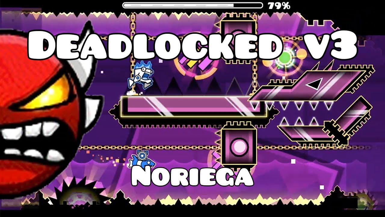 [Insane demon] Deadlocked v3 by Noriega | Geometry Dash - YouTube
