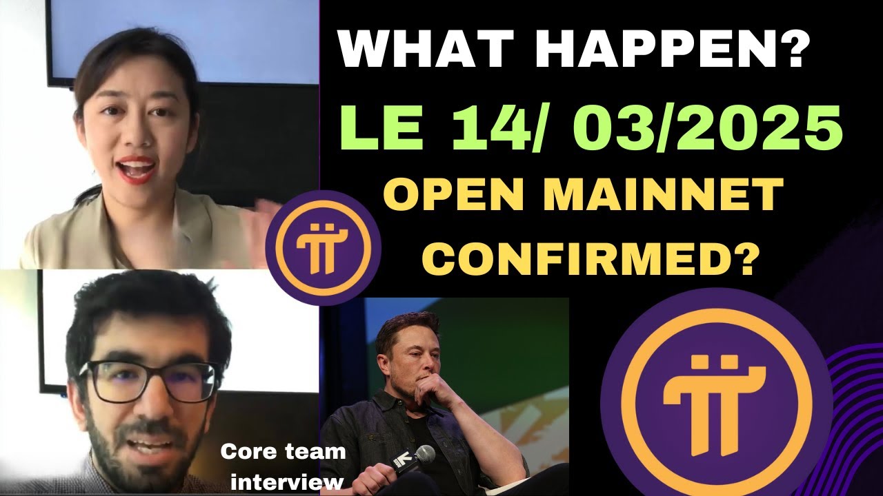 WHY THE OPEN MAINNET WILL BE ON 14/3/2025, HAS BEEN CONFIRMED 🌍 - YouTube