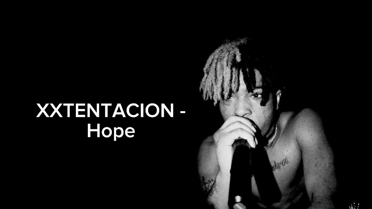 Xxxtentacion Hope Lyrics Youtube