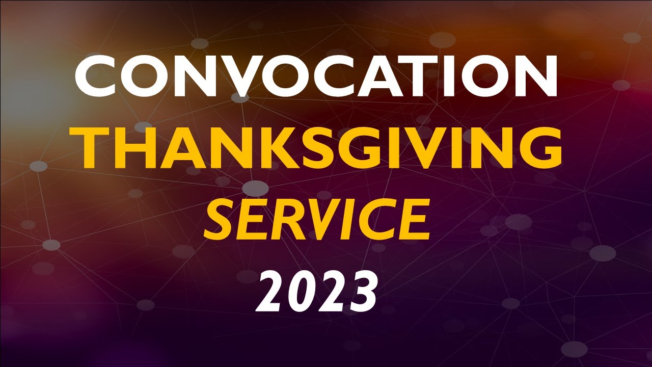 SPECIAL CONVOCATION SERVICE - YouTube