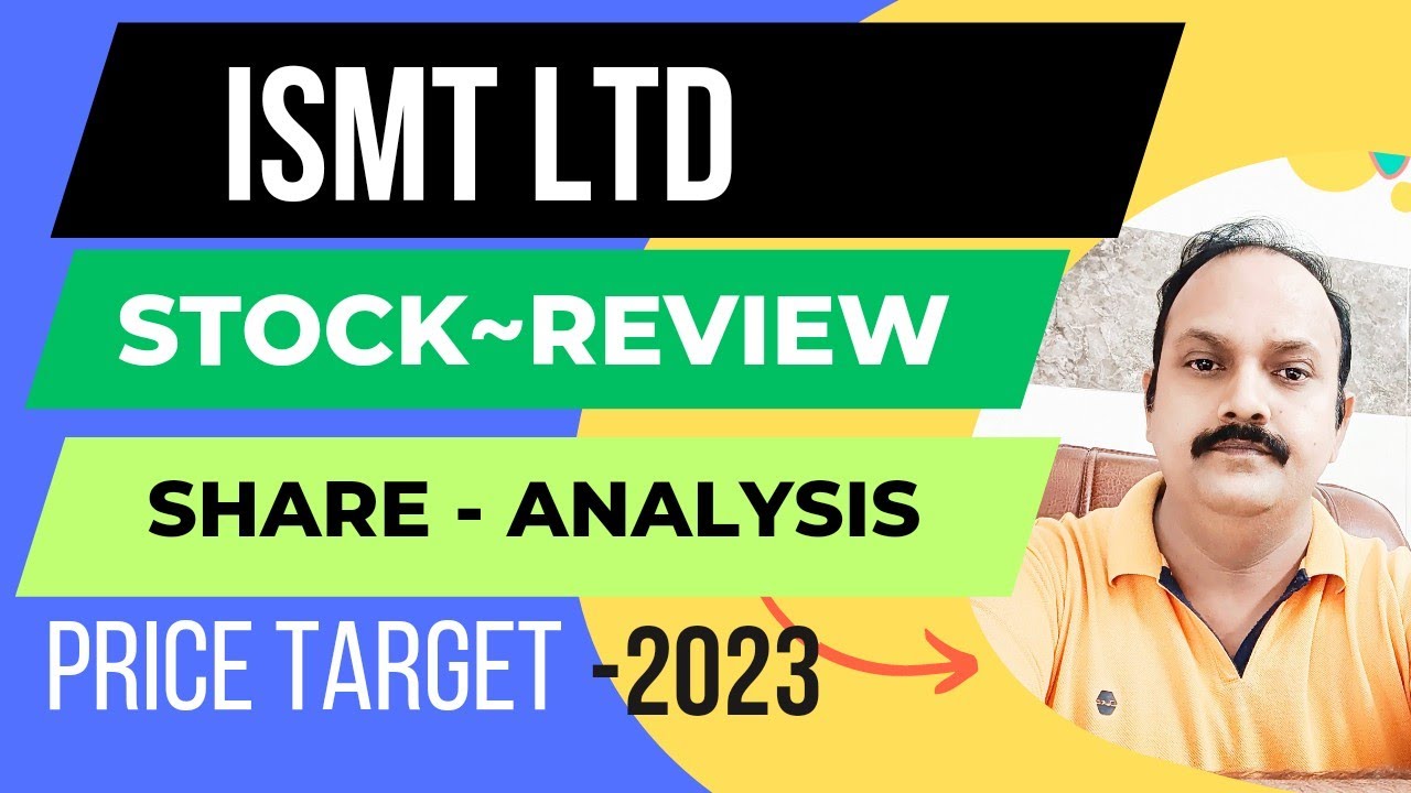 ISMT Ltd share news today | ISMT share latest news | ISMT share news ...