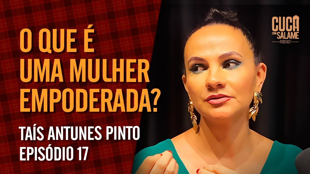 O que é uma mulher empoderada? - "Ninguém segura uma mulher segura" - YouTube