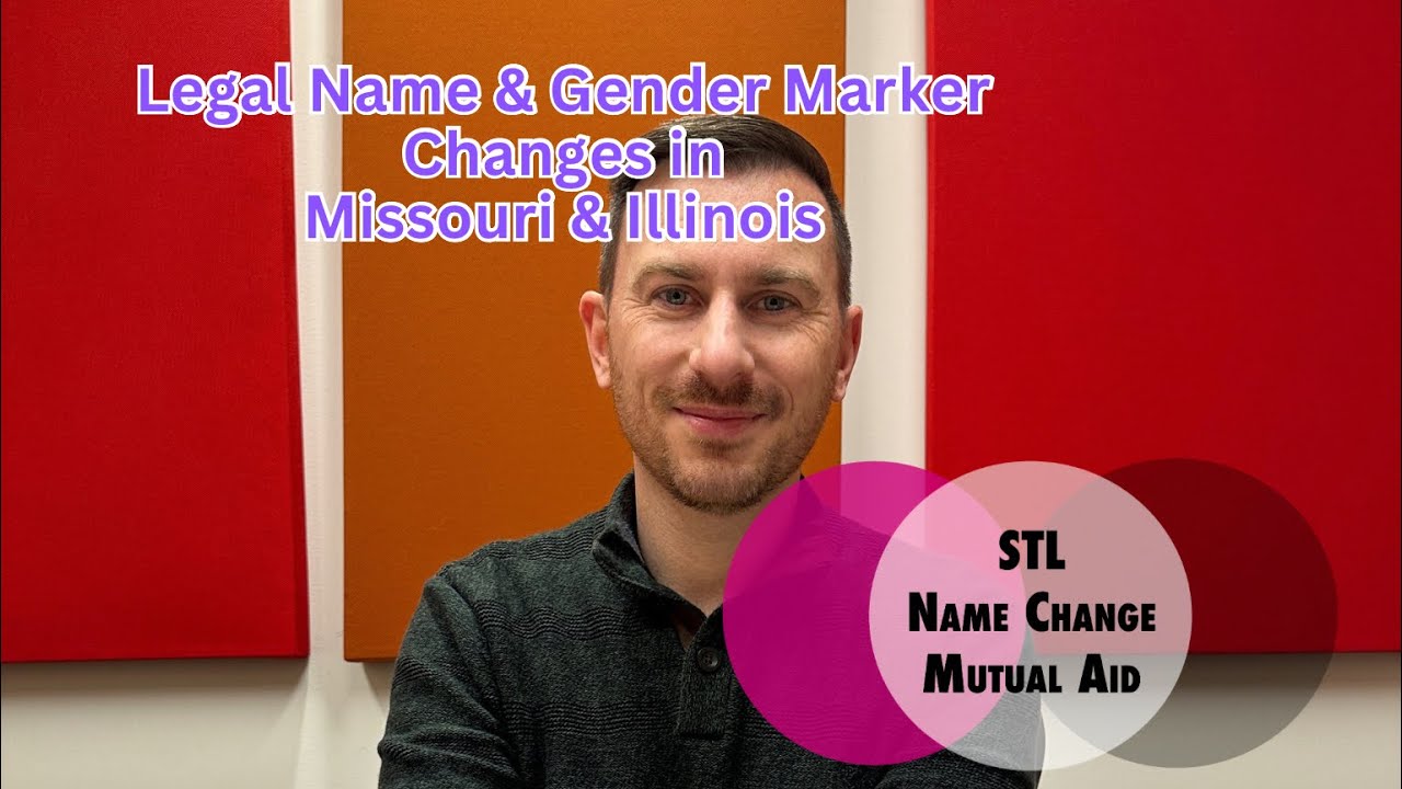 Legal Gender Marker Change in Missouri & Illinois - YouTube
