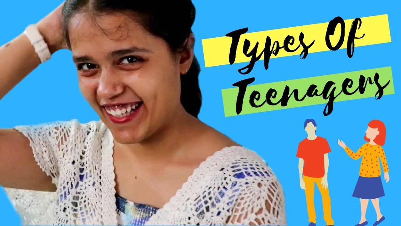 Types Of Teenagers | Vibs World - YouTube