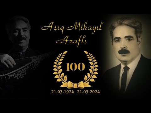 Aşıq Mikayıl Azaflının 100 illik yubiley tədbiri