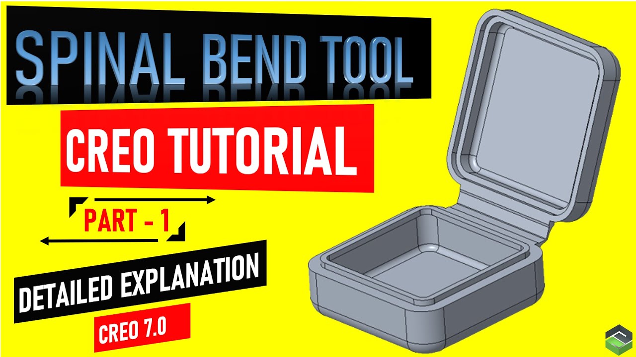 Creating a Container using Spinal bend toll in Creo parametric 7.0 ...