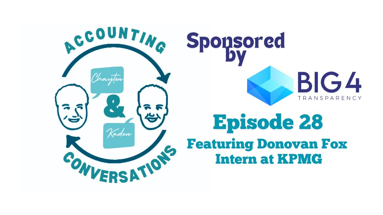28 Lessons from a Big 4 Intern featuring Donovan Fox - YouTube
