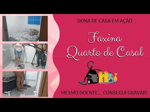 FAXINA NO QUARTO DE CASAL