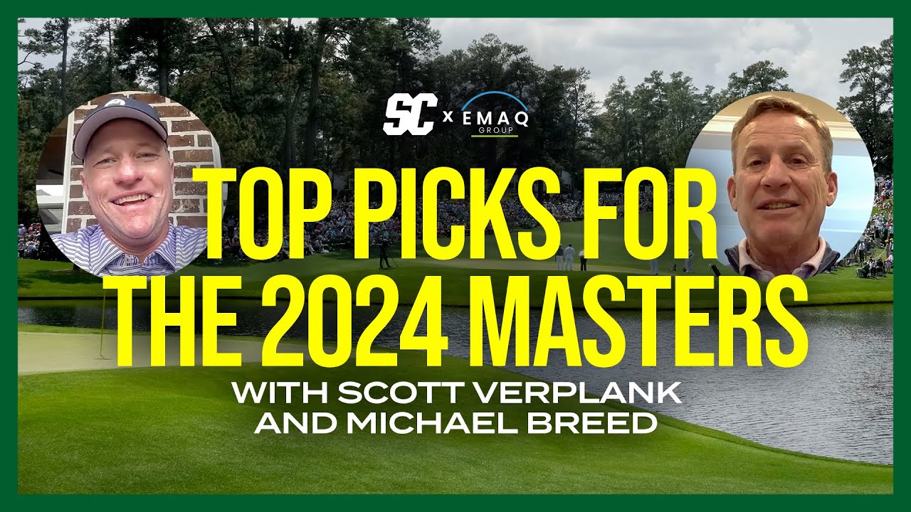 Michael Breed and Scott Verplank give their top picks for the 2024 ...
