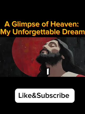 A Glimpse of Heaven:My Unforgettable Dream#neardeathexperience # ...