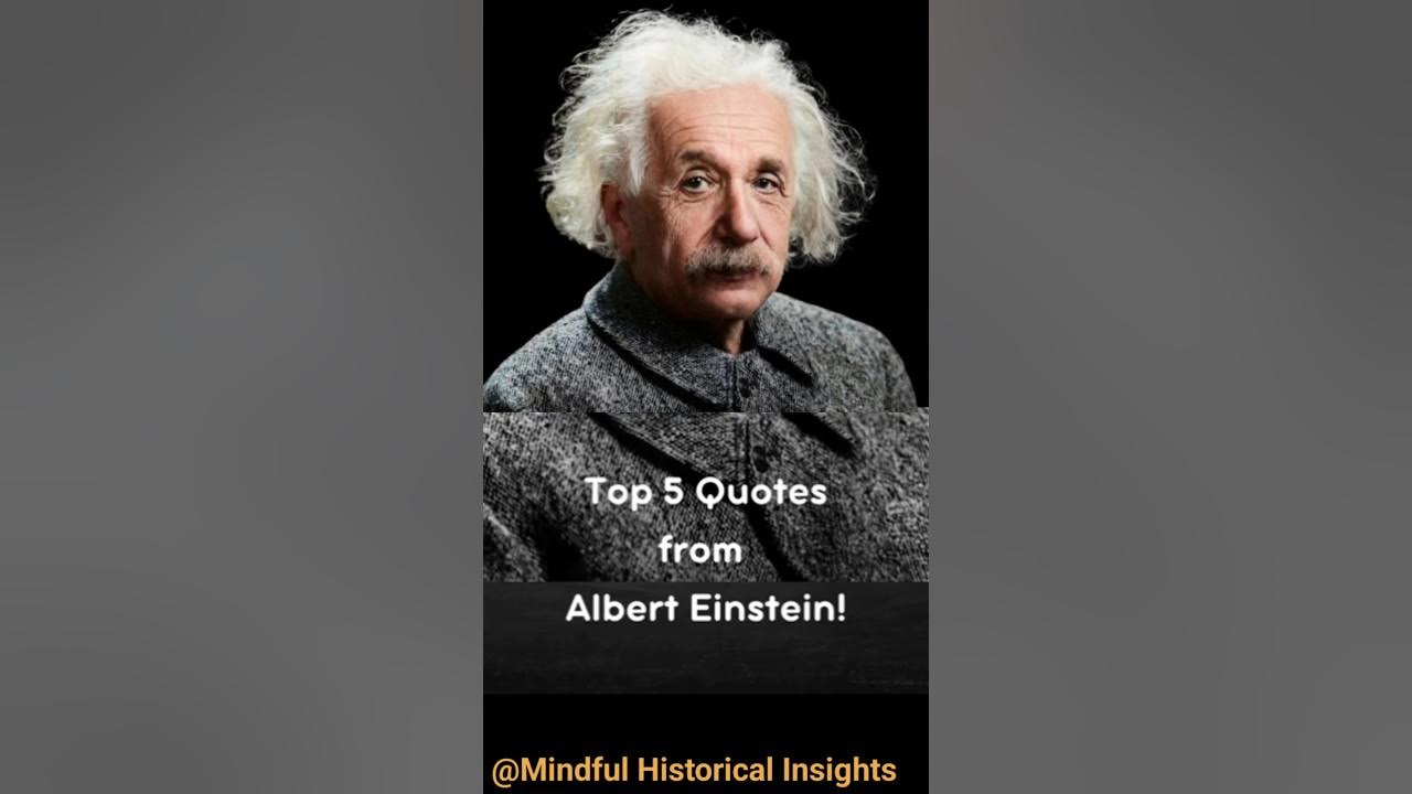 Top 5 Quotes from Albert Einstein | Einstein's Wisdom: 5 Timeless ...