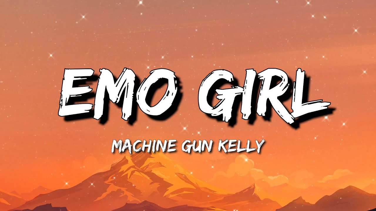 Machine Gun Kelly - emo girl (Lyrics) | Miley Cyrus - Angels Like You ...