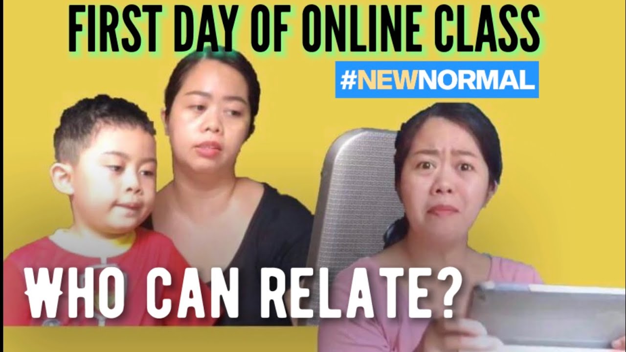 First Day of Online Class - New Normal at Home - YouTube