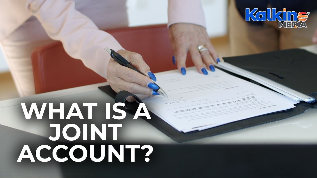 What is a Joint Account? - YouTube