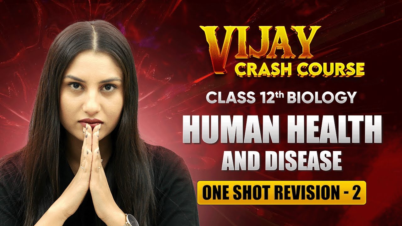 Human Health and Disease - One Shot Revision (Part 2) | Class 12 ...